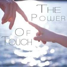 WE ALL NEED THE POWER OF TOUCH | pastorrudytlc